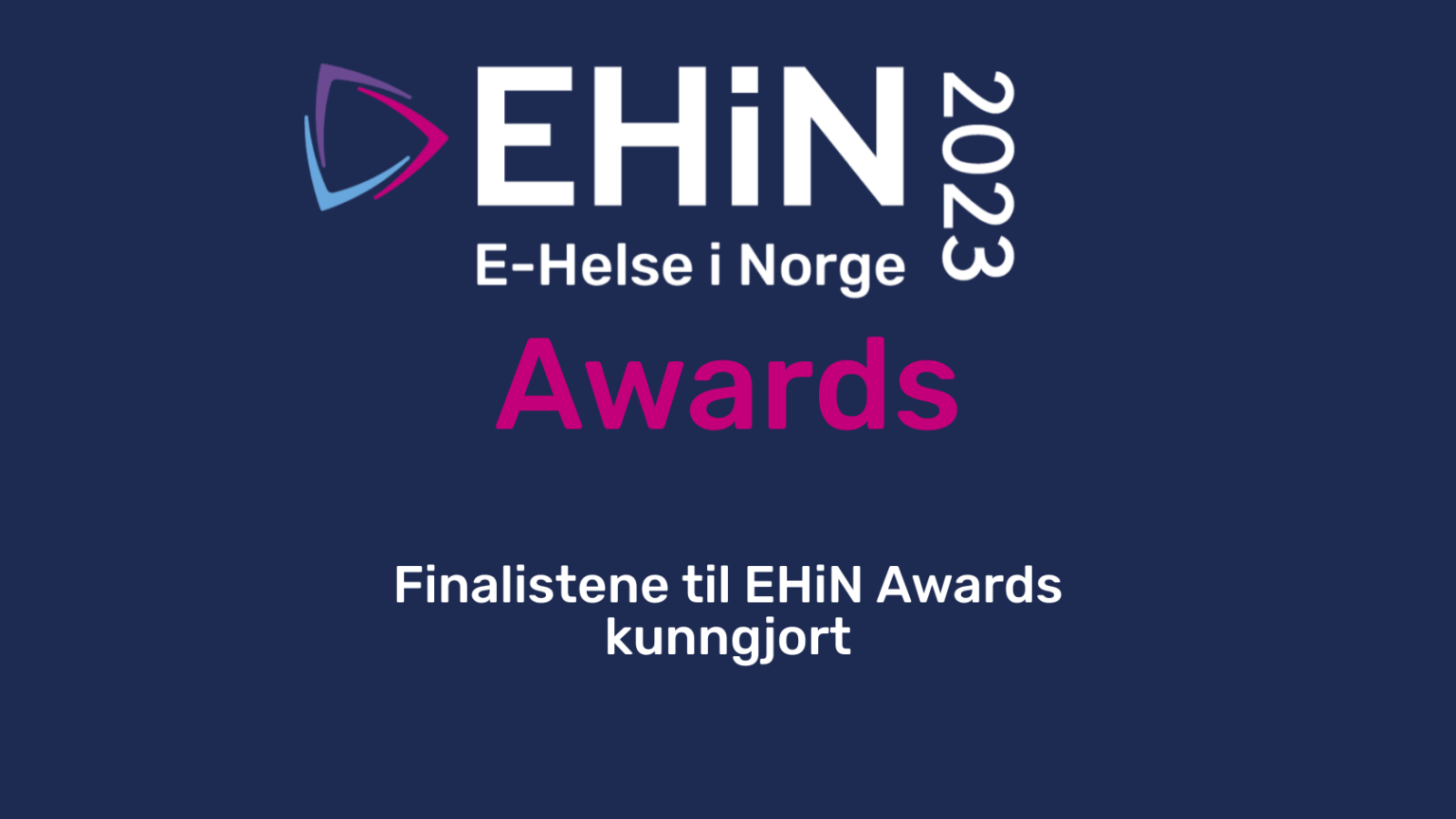 Finalistene til EHiN Awards kunngjort - EHiN